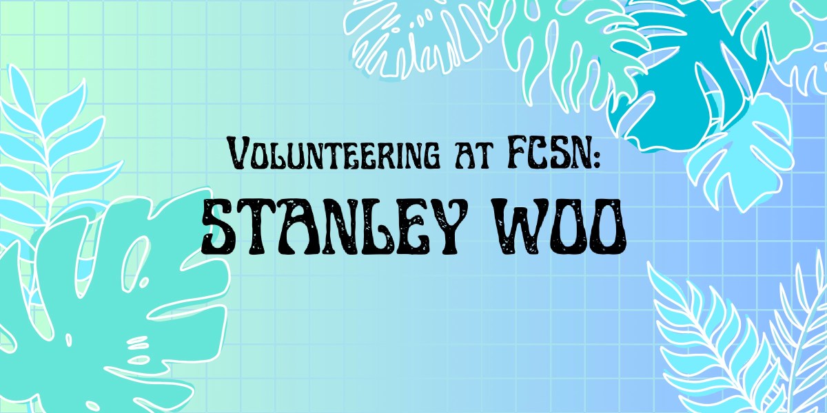 Laying FCSN’s Foundations: Stanley Woo’s FCSN Journey